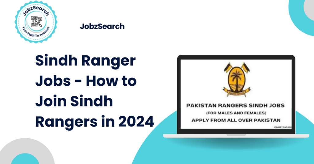Join Sindh Rangers - How to Apply for Sindh Ranger Jobs in 2025